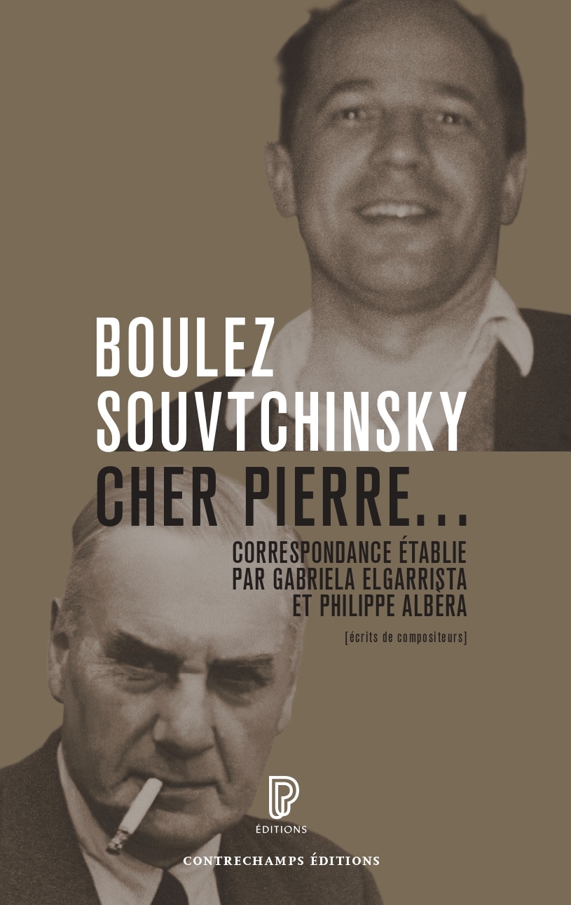 Cher Pierre.. - Editions Contrechamps